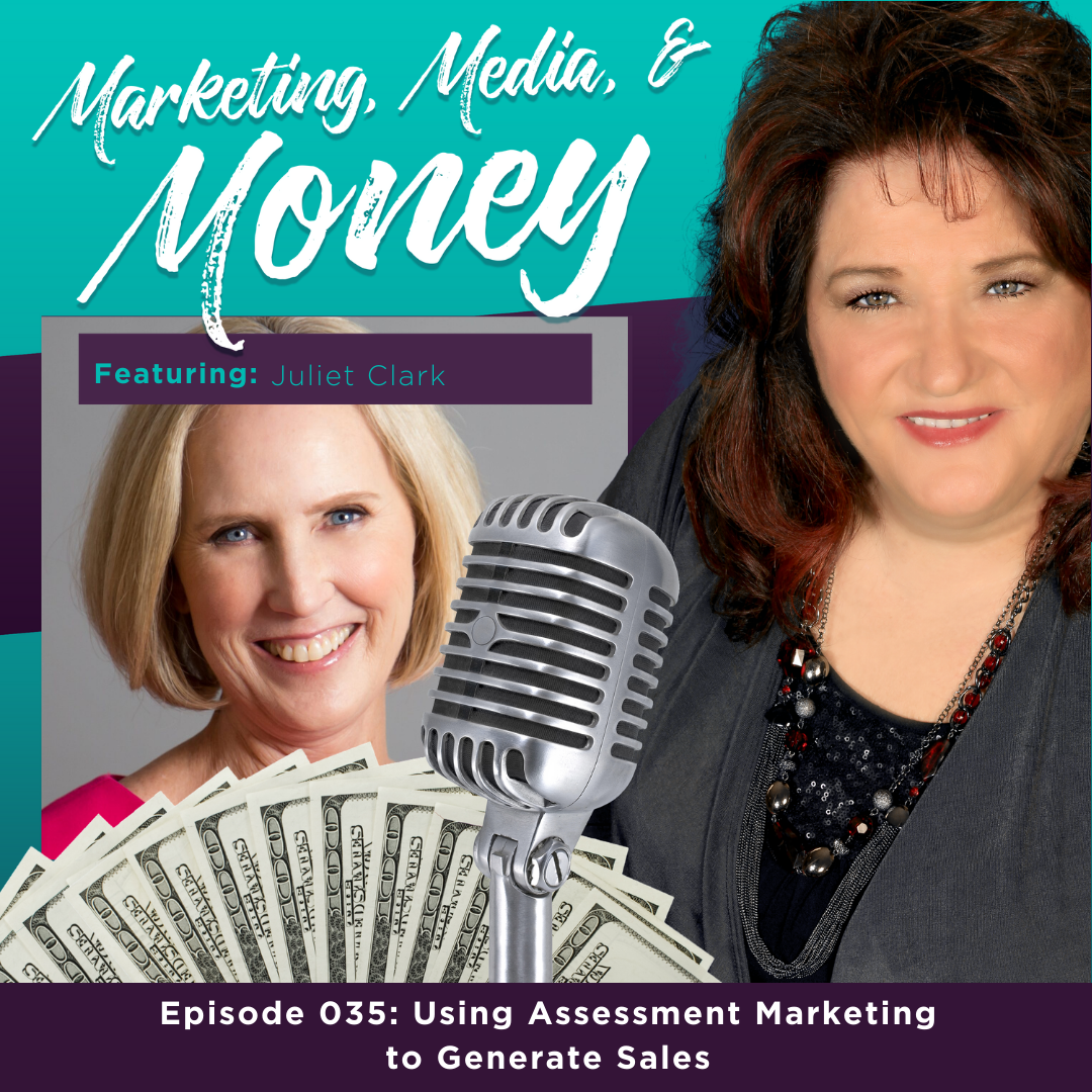 Using Assessment Marketing to Generate Sales with Juliet Clark (Episode ...