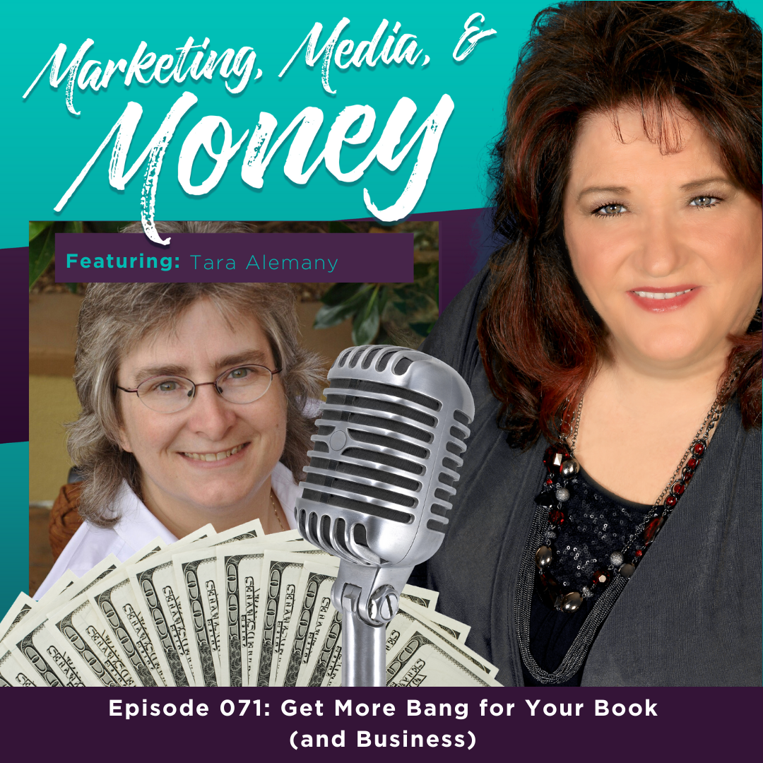 Get More Bang for Your Book (and Business) with Tara Alemany (Episode ...